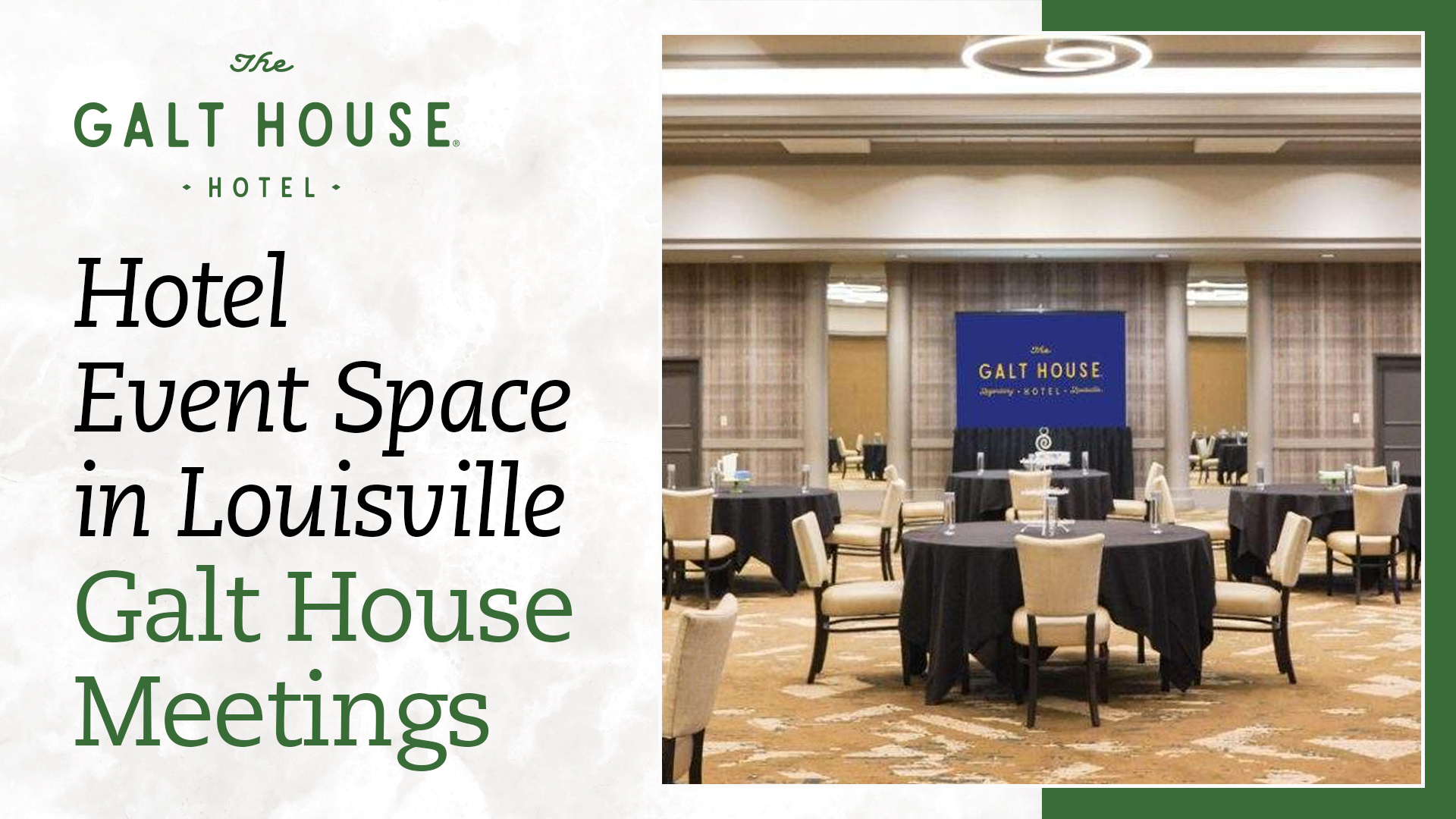 Hotel Event Space in Louisville | Galt House