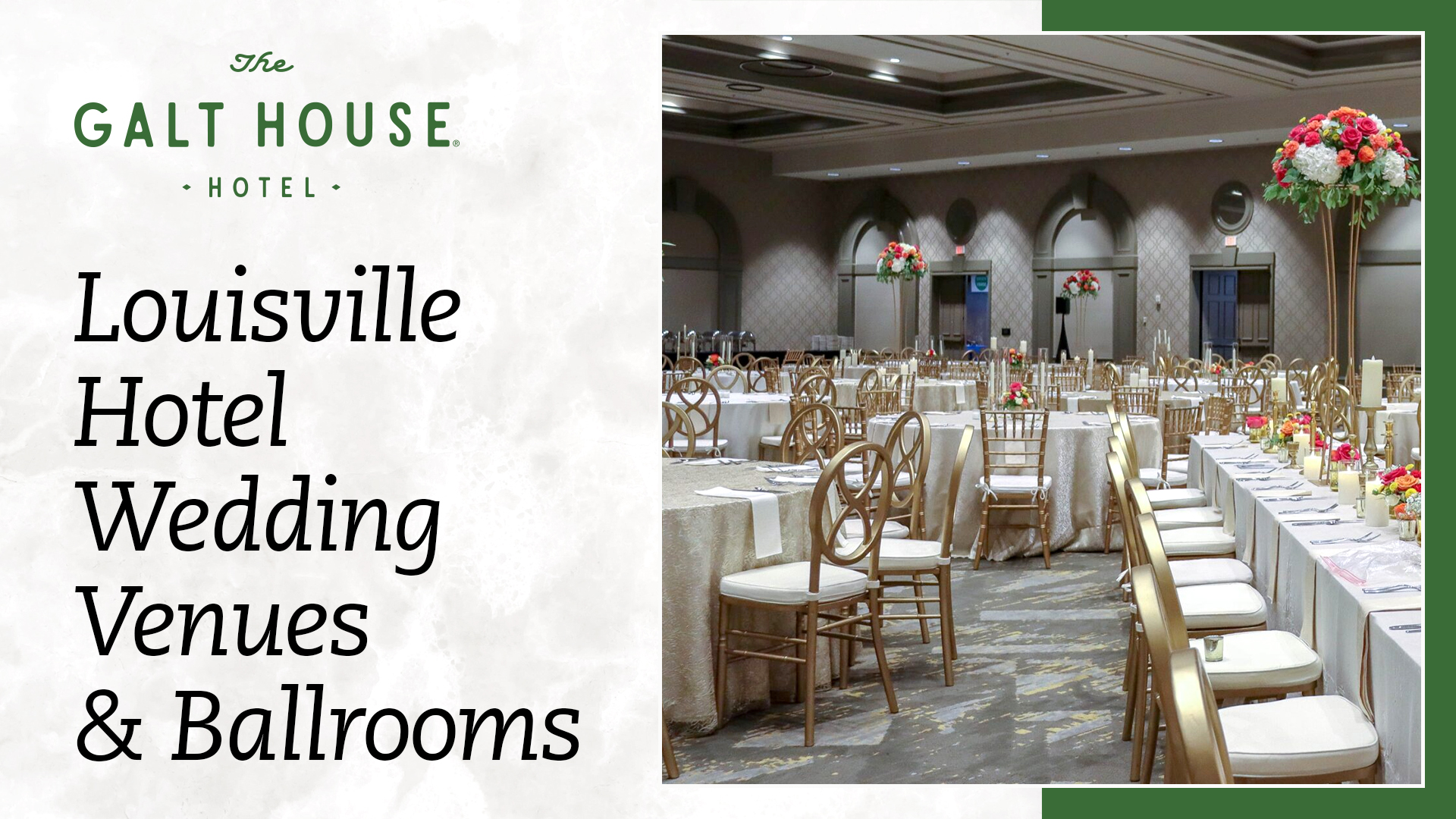 Louisville Hotel Wedding Venues & Ballrooms | The Galt House